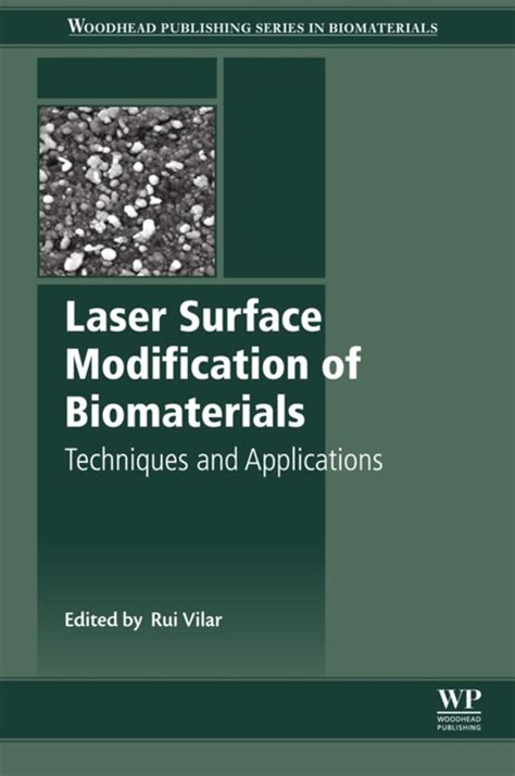 Laser Surface Modification Of Biomaterials Premiumjs Store