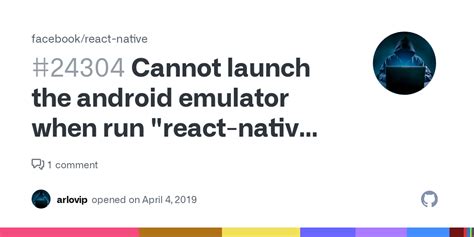 Cannot Launch The Android Emulator When Run React Native Run Android On The Lastest Version