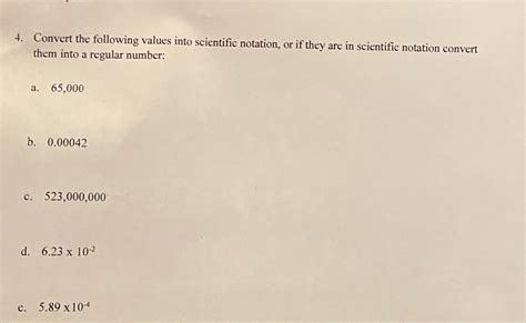 Solved Convert The Following Values Into Scientific Chegg Com