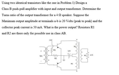 Solved Using Two Identical Transistors Like The One In Chegg Com