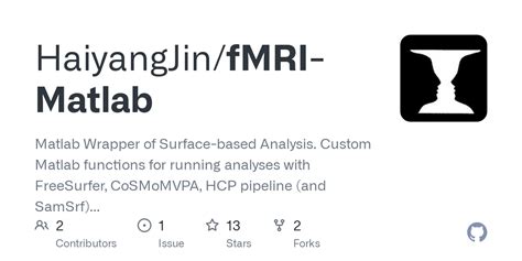 Github Haiyangjinfmri Matlab Matlab Wrapper Of Surface Based Analysis Custom Matlab