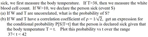 Solved Temperature T In Degrees Celsius Are Modeled As Chegg Com