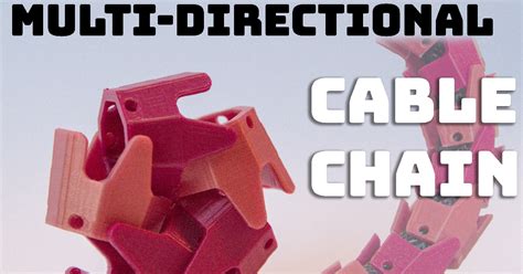 Single Piece Multi Directional Cable Chain By Southerly Download Free Stl Model