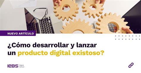 🚀desarrollar Y Lanzar Un Producto Digital Exitoso Esta Lleno De