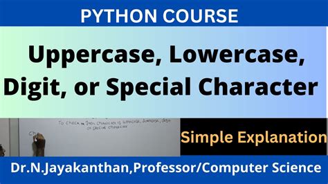 Python Program To Check Uppercase Lowercase Digit Or Special Character Youtube