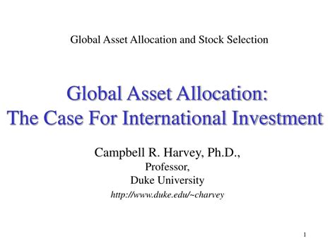 PPT Global Asset Allocation The Case For International Investment PowerPoint Presentation