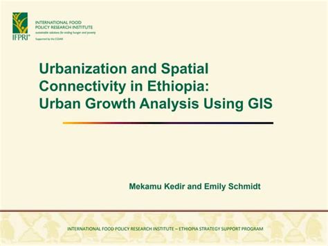 Instituteurbanization And Spatial Connectivity In Ethiopia Urban Growth Analysis Using Gis Pdf