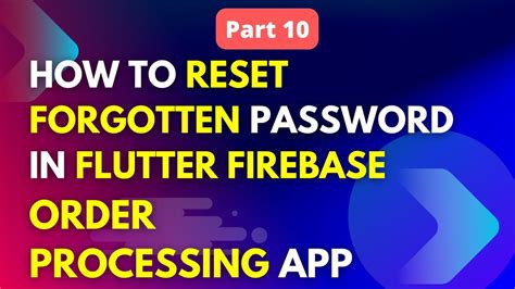 How To Reset Forgotten Password In Flutter Firebase Building An Order
