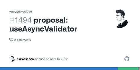 Proposal UseAsyncValidator Issue 1494 Vueuse Vueuse GitHub