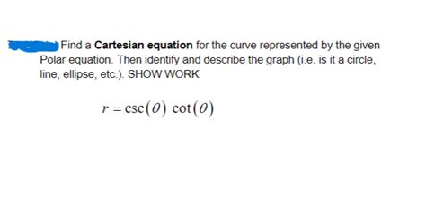 Solved Find A Cartesian Equation For The Curve Represented Chegg