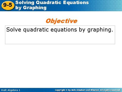 Solving Quadratic Equations 9 5 By Graphing Objective