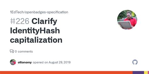 Clarify IdentityHash Capitalization Issue 226 1EdTech Openbadges