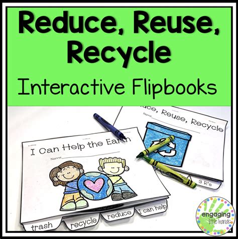 Reduce Reuse Recycle Interactive Flip Books Made By Teachers