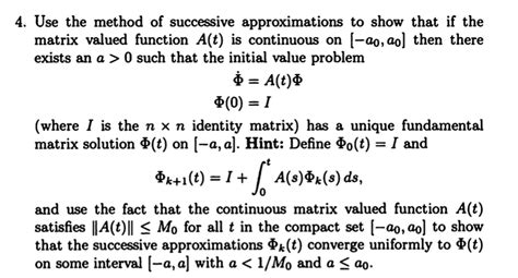 Use The Method Of Successive Approximations To Show Chegg