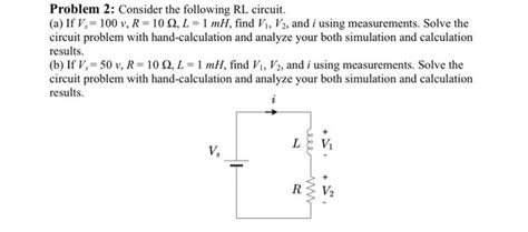 Solved Problem Consider The Following RL Circuit A If Chegg Com