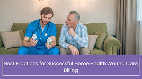 Best Practices For Successful Home Health Wound Care Billing