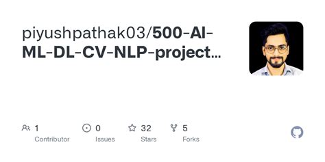 Github Piyushpathak03500 Ai Ml Dl Cv Nlp Projects With Code