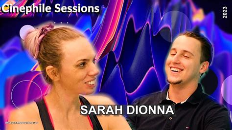 Cinephile Sessions Sarah Dionna Episode 10 Youtube