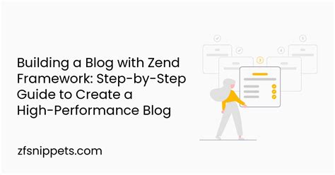Building A Blog With Zend Framework Step By Step Guide To Create A