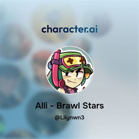 Chat With Alli Brawl Stars Characterai Ai Chat Reimaginedyour