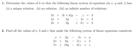 Solved 1 Determine The Values Of K So That The Following Chegg Com