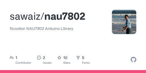 github sawaiz nau7802 nuvoton nau7802 arduino library