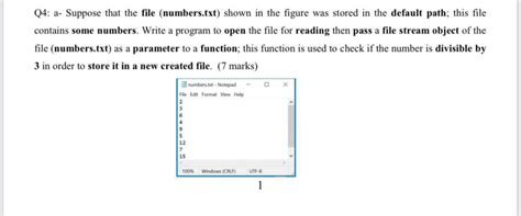 Solved Q4 A Suppose That The File Numbers Txt Shown In Chegg Com