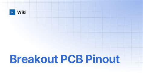 Breakout Pcb Pinout Wiki