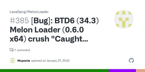 Bug Btd6 343 Melon Loader 060 X64 Crush Caught Exception Invoking Initialize System