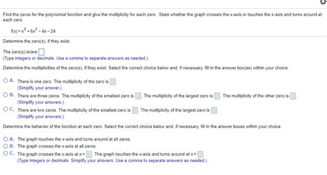 Solved Find The Zeros For The Polynomial Function And Give Chegg Com