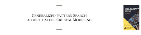 Generalized Pattern Search Algorithm For Crustal Modeling Vide Leaf
