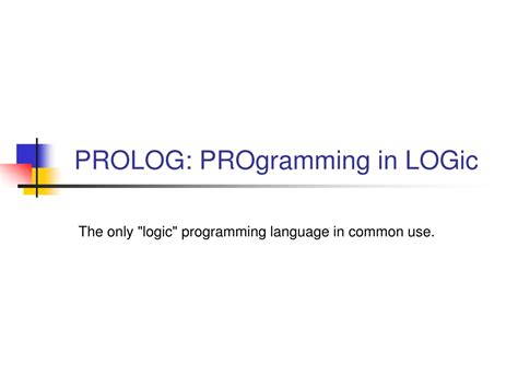 Ppt Introduction To Declarative Logic Programming In Prolog