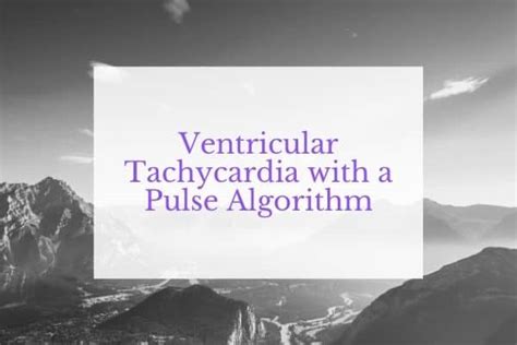 Ventricular Tachycardia With A Pulse Algorithm Hospitalist X