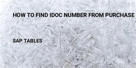 How To Find Idoc Number From Purchase Order Table In SAP