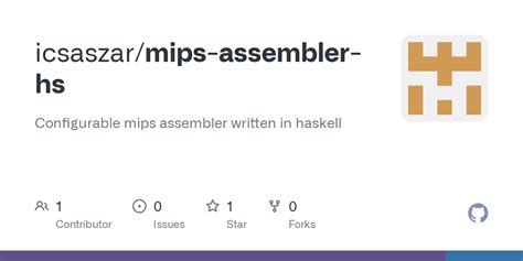 Github Icsaszarmips Assembler Hs Configurable Mips Assembler