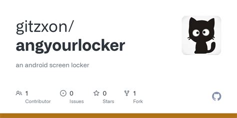 github gitzxon angyourlocker an android screen locker