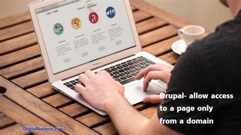 Drupal Allow Access To A Page Only From A Specific Domain Digitalnadeem