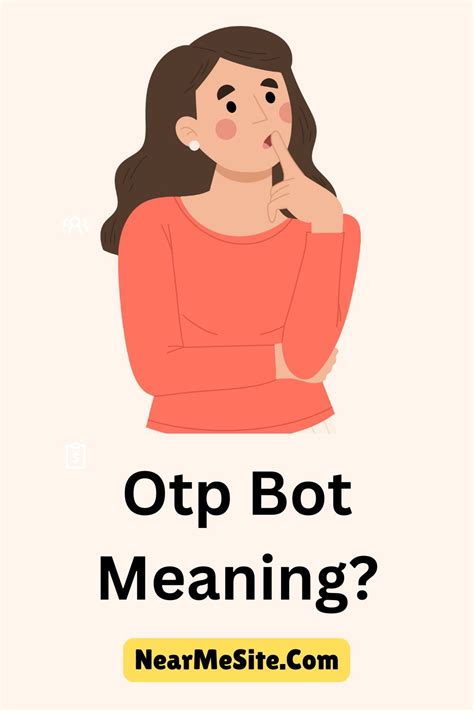 Otp Bot Meaning Synonyms Antonyms And Sentences Examples