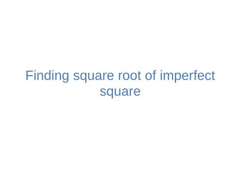 PPT Mastering Square Root Calculation Techniques PowerPoint Presentation ID 9544609