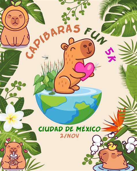 Capibaras Fun 5k ¿cuándo Y Dónde Es La Carrera Temática De Capibaras