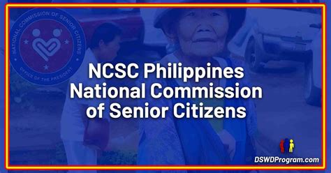 National Commission Of Senior Citizens Ncsc Dswd Program