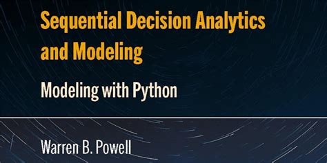 New Book Free Download Sequential Decision Analytics And Modeling