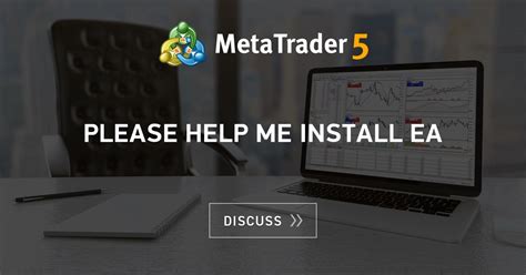 Please Help Me Install Ea Forex Charts General Mql5 Programming Forum