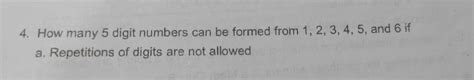 Solved 4 How Many 5 Digit Numbers Can Be Formed From 1 2 3 4 5