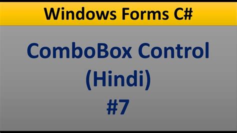 c windows form tutorial for beginners 7 combobox control youtube