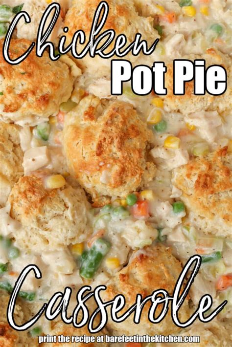 Chicken Pot Pie Casserole Barefeet In The Kitchen