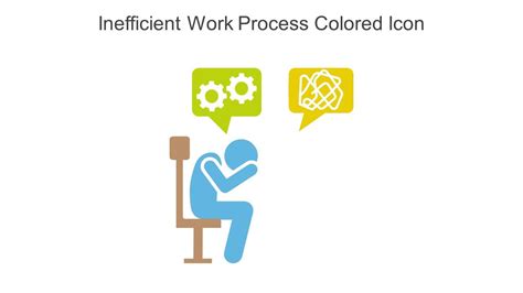 Inefficient Work Process Colored Icon In Powerpoint Pptx Png And Editable Eps Format PPT Sample