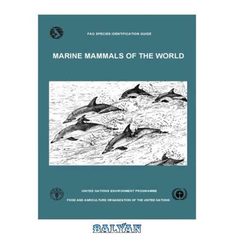 دانلود کتاب Marine Mammals Of The World Species Identification Guide