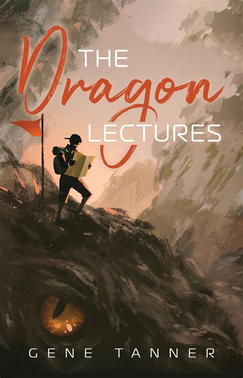 the dragon lectures by gene tanner goodreads