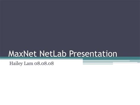 ppt maxnet netlab presentation powerpoint presentation free download